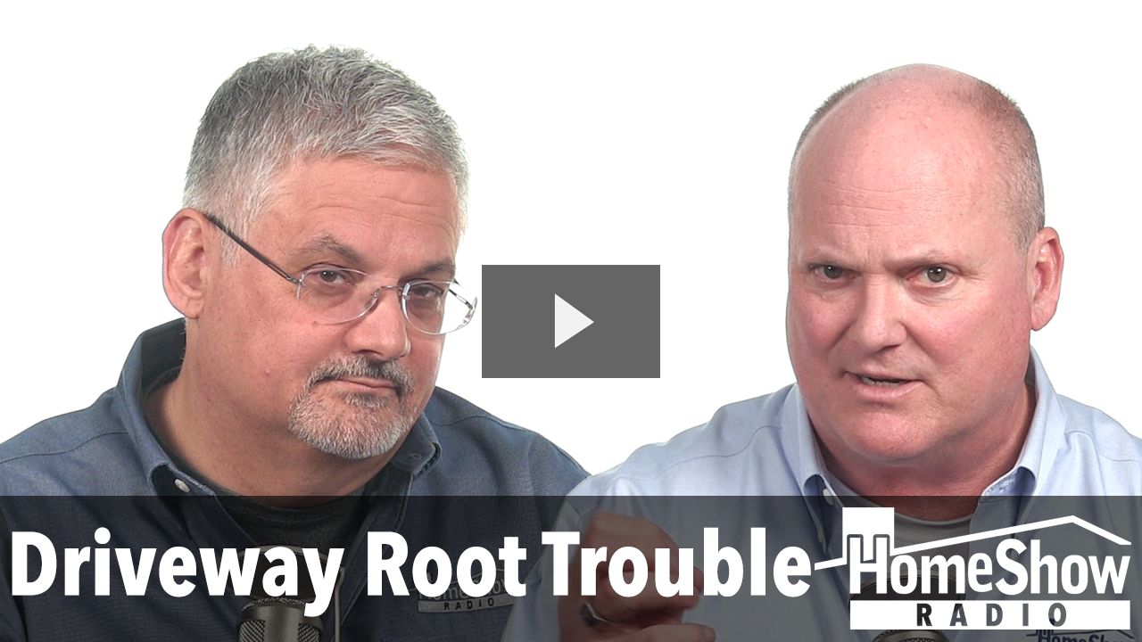 What's the right fix for roots lifting my driveway? - HomeShow Radio ...