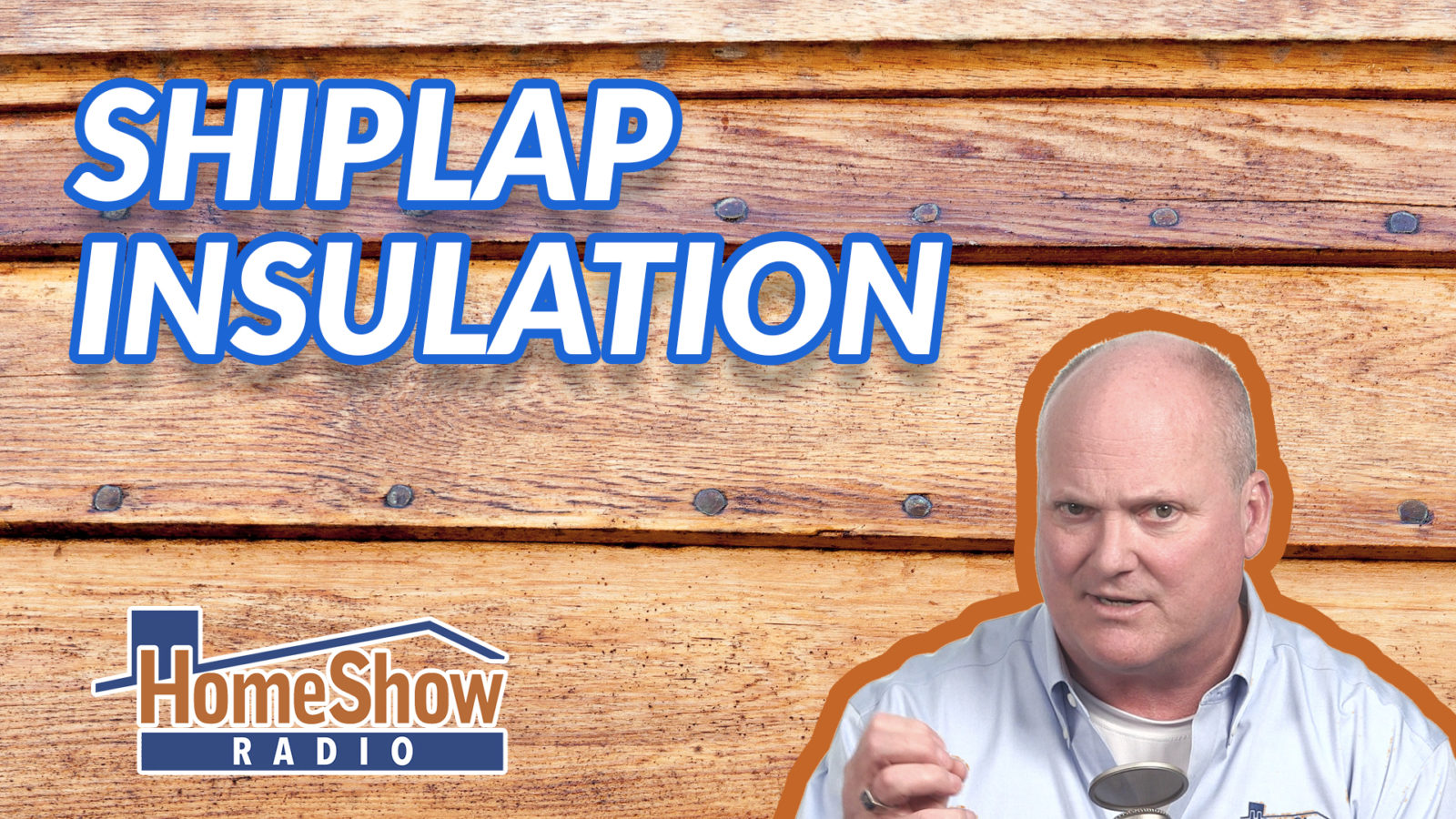 How do I insulate under shiplap for the best R value? - HomeShow Radio ...